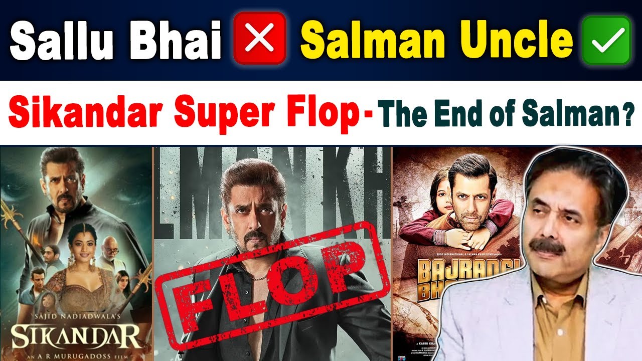 Sallu Bhai Se Salman Uncle | Sikandar Super Flop - The End of Salman ...