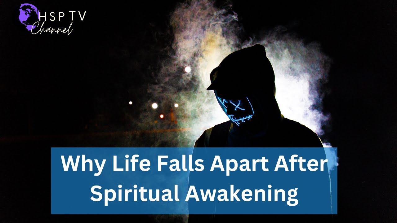 The Truth About Spiritual Awakening:Why Everything Seems to Fall Apart ...