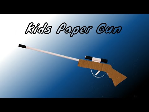 DIY easy paper gun | kar98 gun craft |gun craft for kids | DIY gun ...