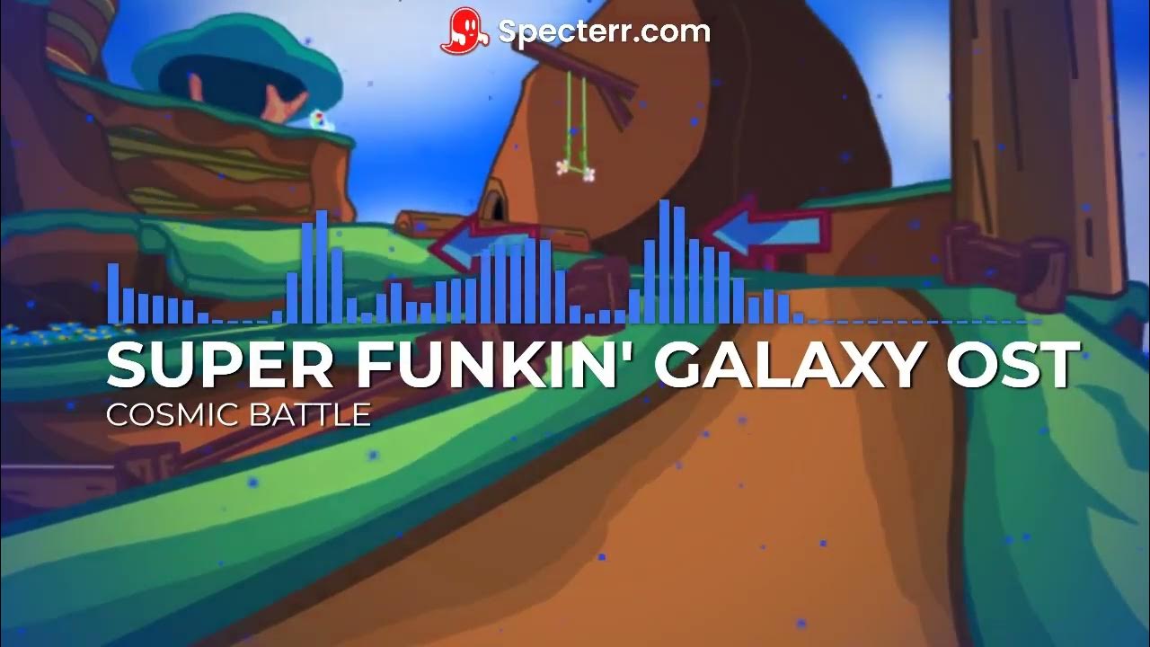 Super Funkin' Galaxy OST: Cosmic Battle - YouTube
