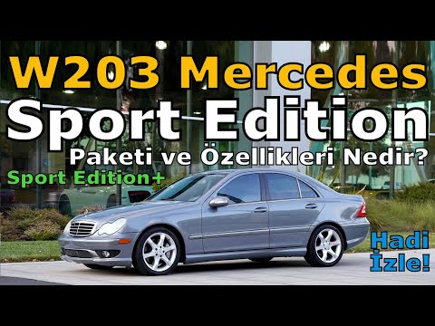 W203 MERCEDES-BENZ SPORT EDITION PAKETLERİ VE ÖZELLİKLERİ