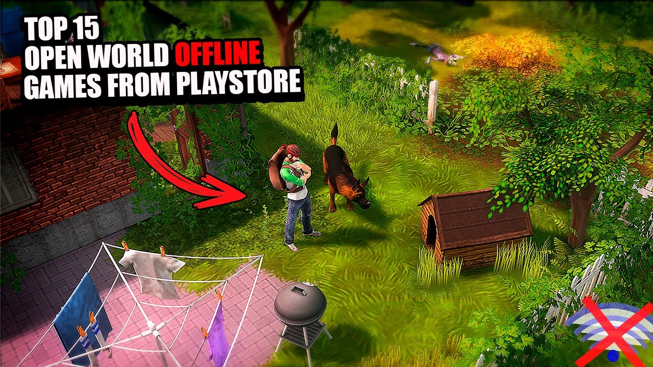 TOP 15 PERFECT OPEN-WORLD OFFLINE GAMES FROM THE PLAYSTORE !! - YouTube