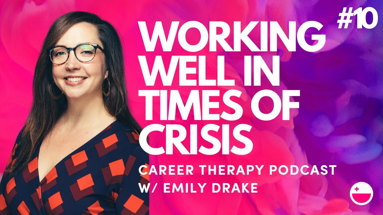 Episode 10 with Emily Drake | The Career Therapy Podcast - YouTube