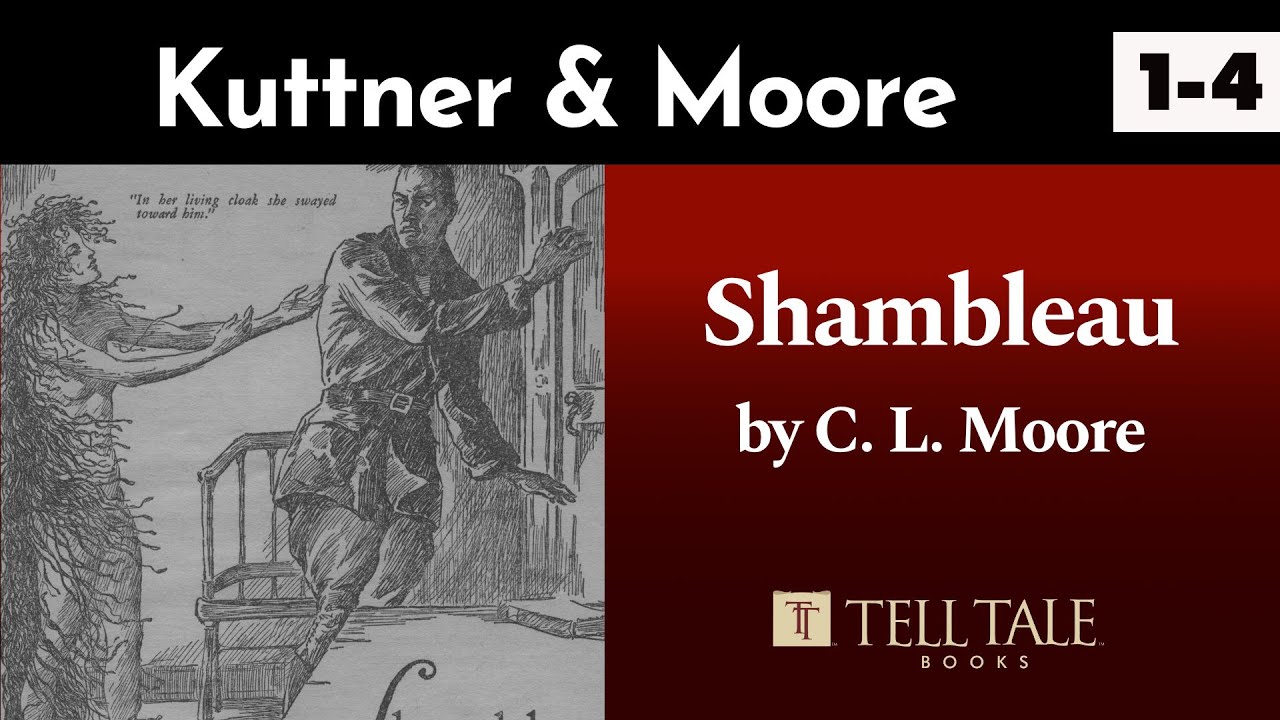 C. L. Moore 1-4: Shambleau - YouTube