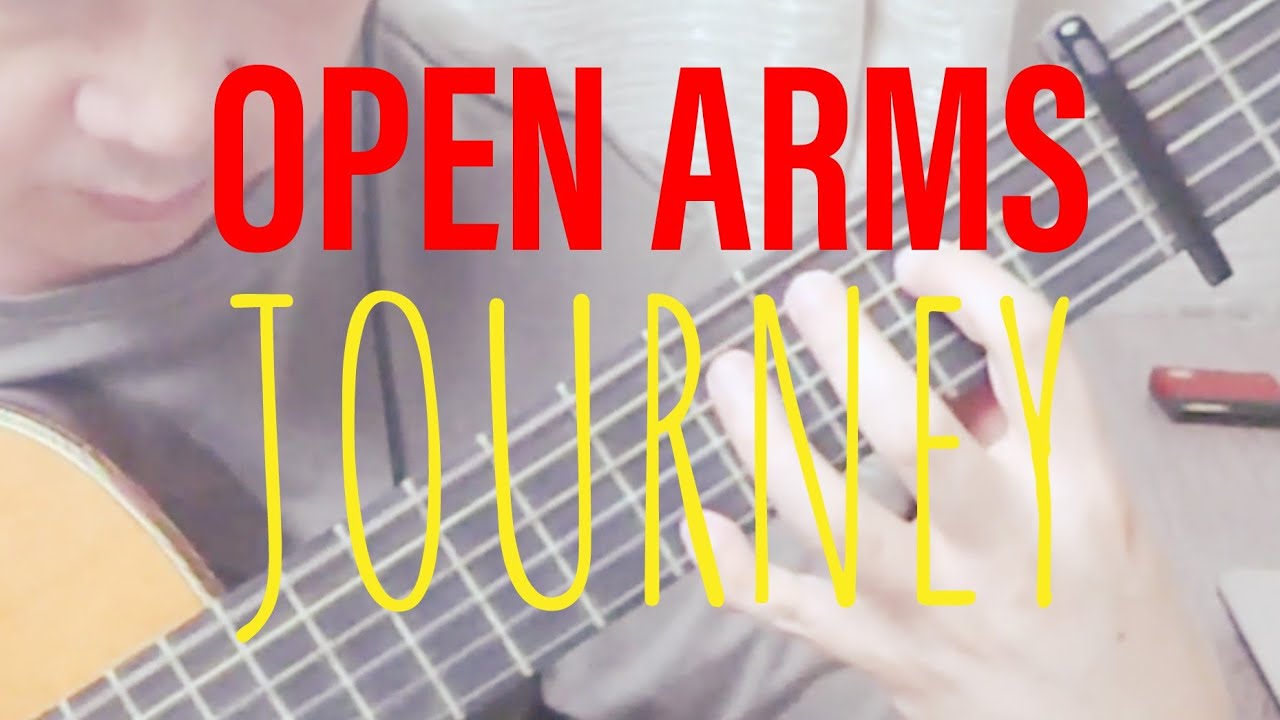 Open Arms - Journey ( Solo Guitar Cover ) - YouTube