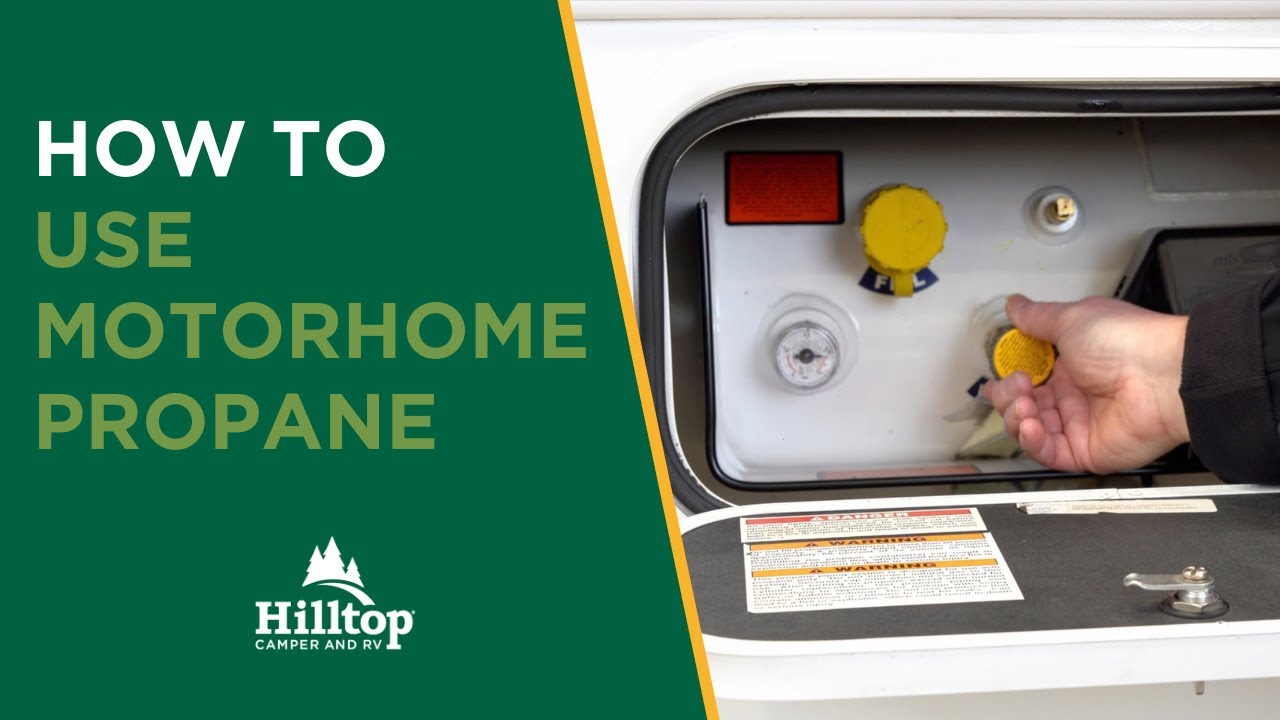 How to Use Motorhome Propane - YouTube