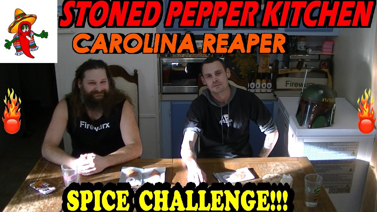 Canadian-made "Stoned Pepper Kitchen" Carolina Reaper Chip Challenge with one of my best friends ...
