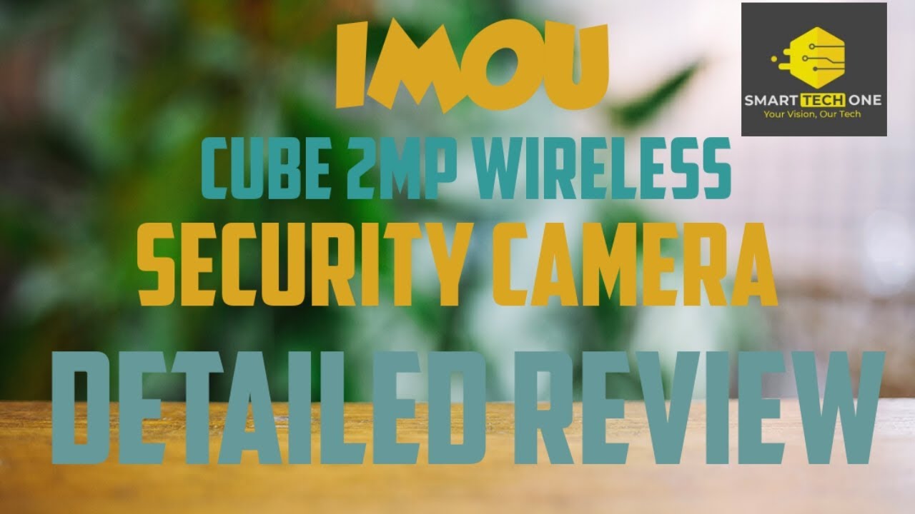 Imou Cube 2MP Wireless CCTV Camera |The Ultimate Detailed Review ...