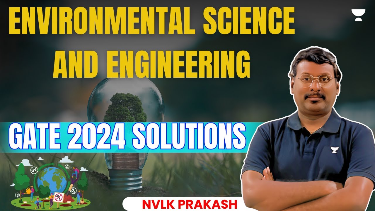 Environmental Science & Engineering | Gate 2024 Solutions | NVLK ...