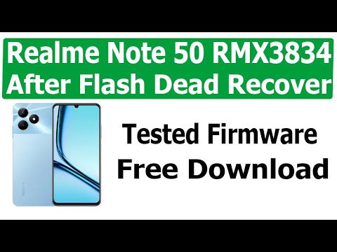 Realme Note 50 RMX3834 Dead Recover | After Flash Dead Fix | RMX3834 ...