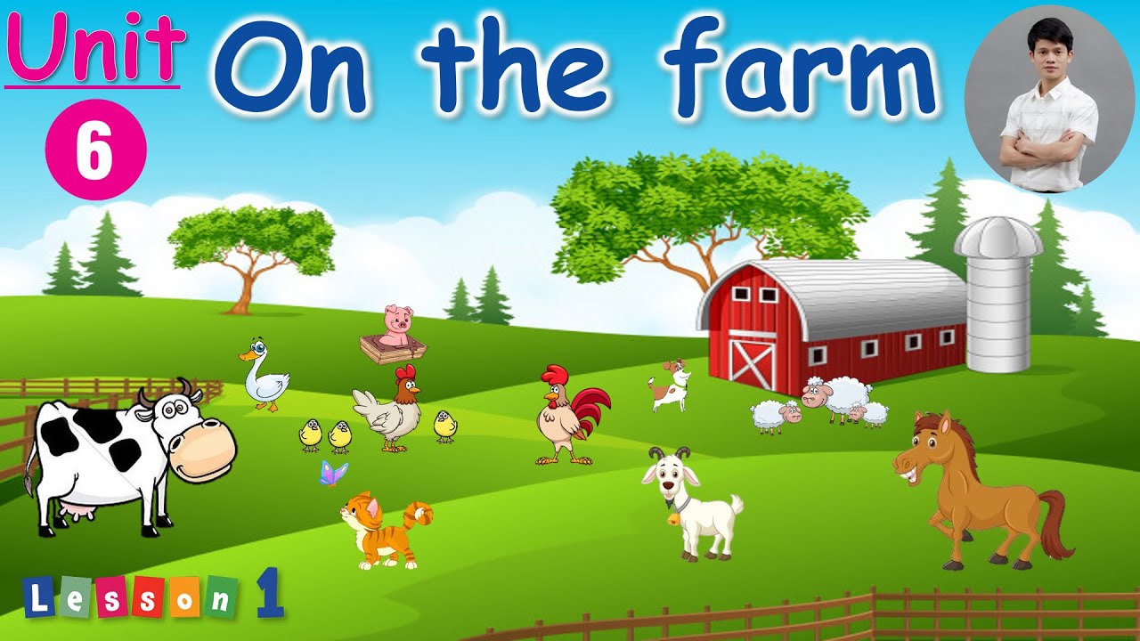 Tiếng Anh Lớp 2 - Unit 6 - On The Farm - Lesson 1 || Tiếng Anh Tiểu Học ...