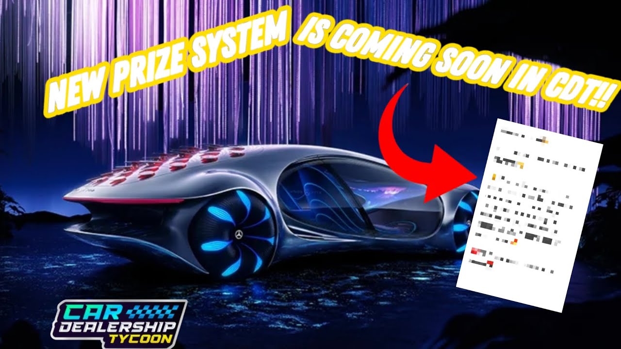 New prize system is coming tomorrow!! |Car Dealership Tycoon |# ...