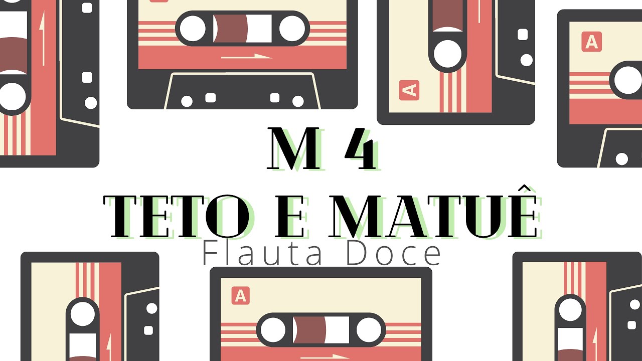 Aprenda tocar música M4 Teto e Matuê na Flauta Doce - YouTube