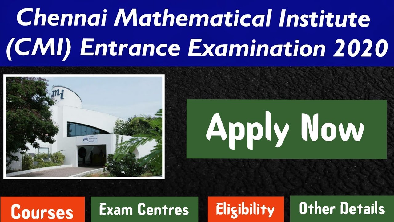 Chennai Mathematical Institute entrance exam 2020 notification!! l CMI ...