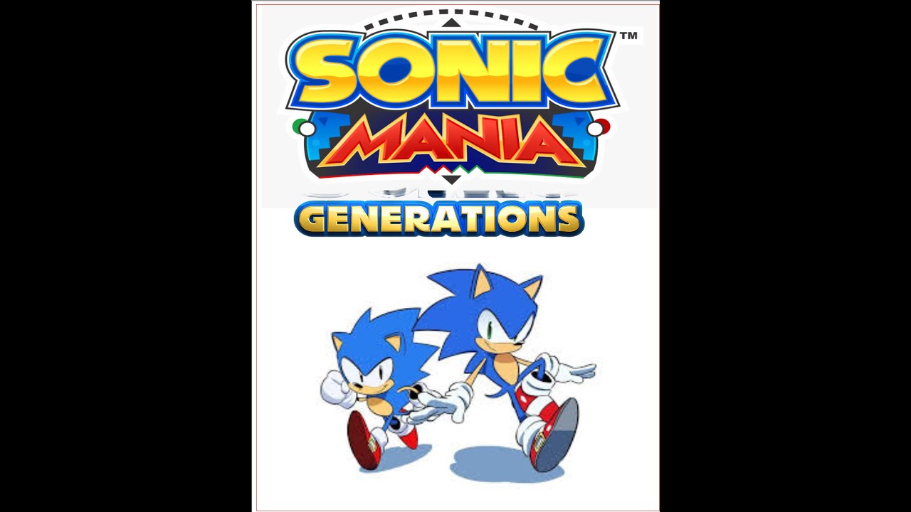 Sonic mania Generations - YouTube