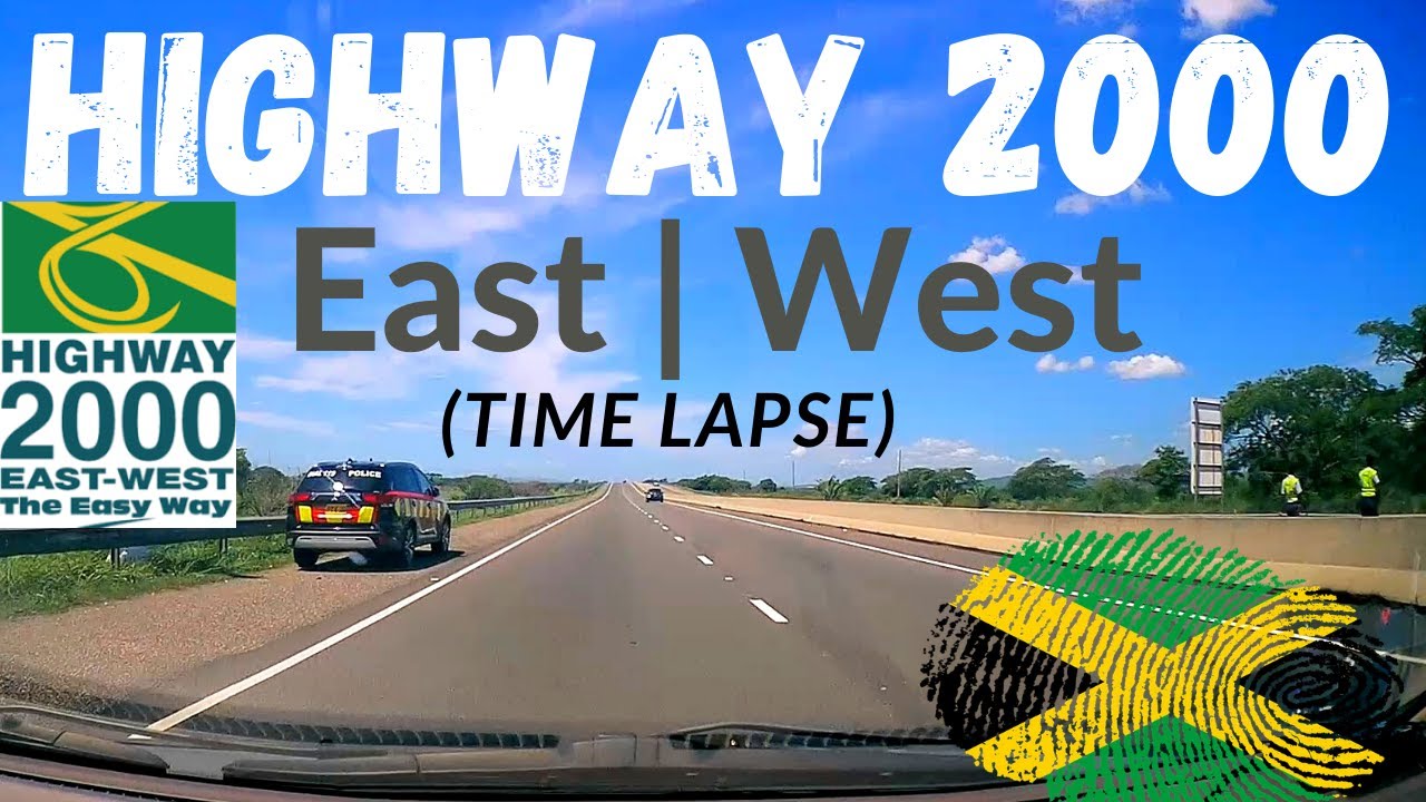 Highway 2000 | East | West | Time Lapse | #JAMAICA - YouTube