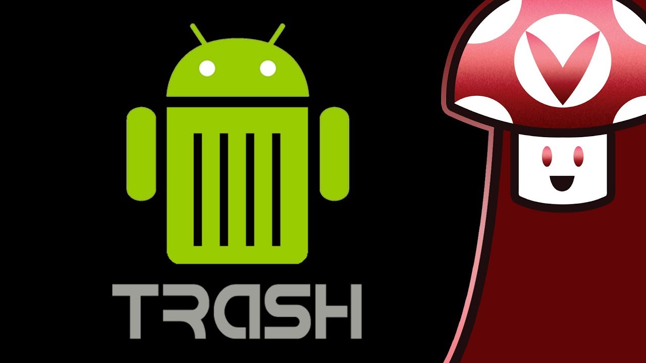 Android Trash Anthem - YouTube