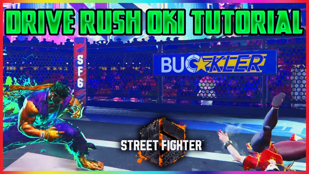 Drive Rush Oki Tutorial | Street Fighter 6 - YouTube