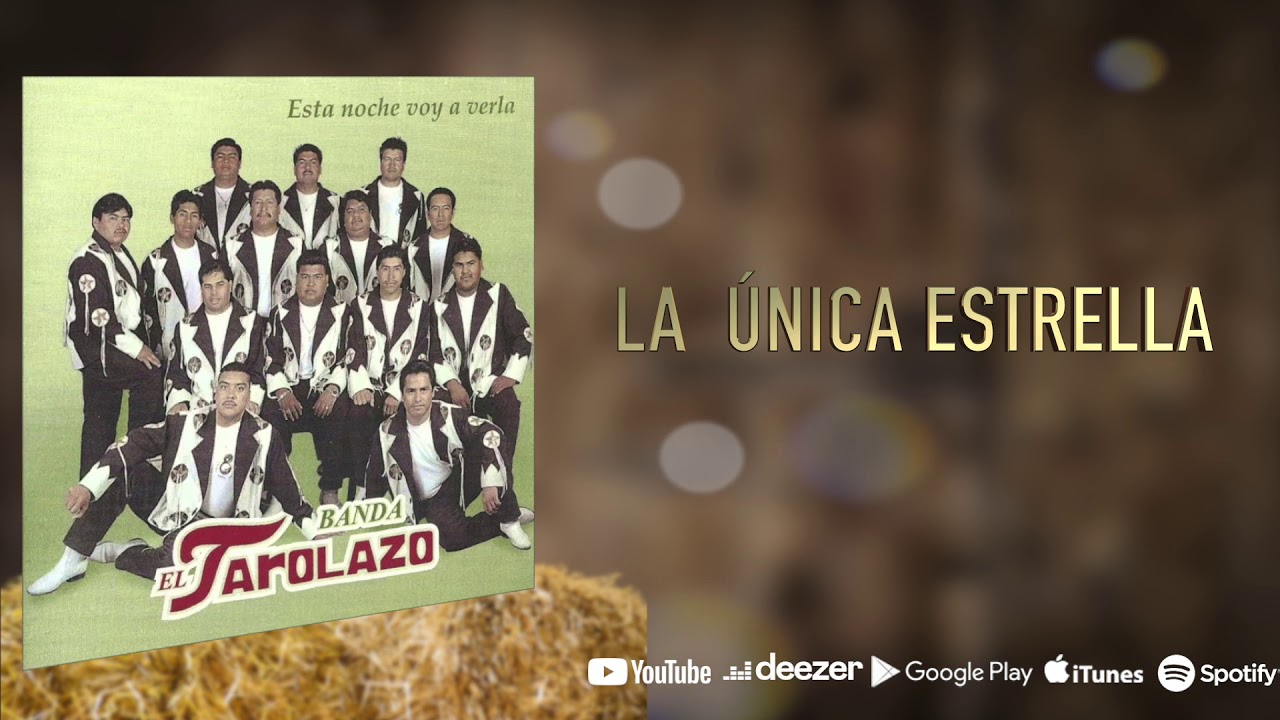 Banda El Tarolazo - La Única Estrella (2020) - YouTube