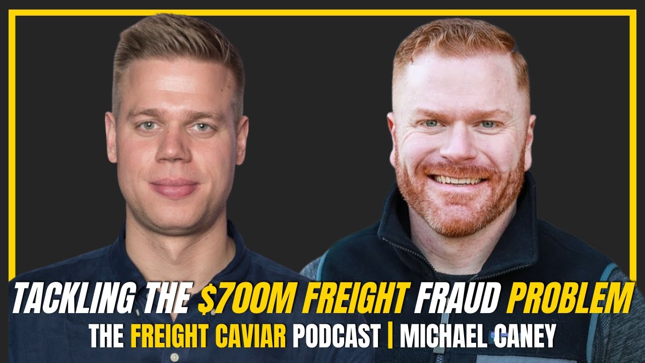 E166: Tackling the $700M Freight Fraud Problem with Michael Caney, CCO ...