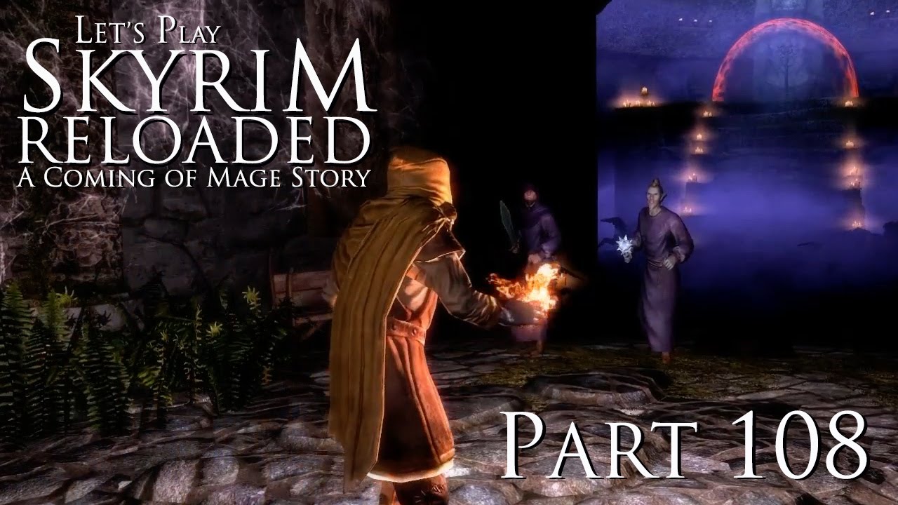 Skyrim: A Coming of Mage Story Part 108 Dreamstride - YouTube