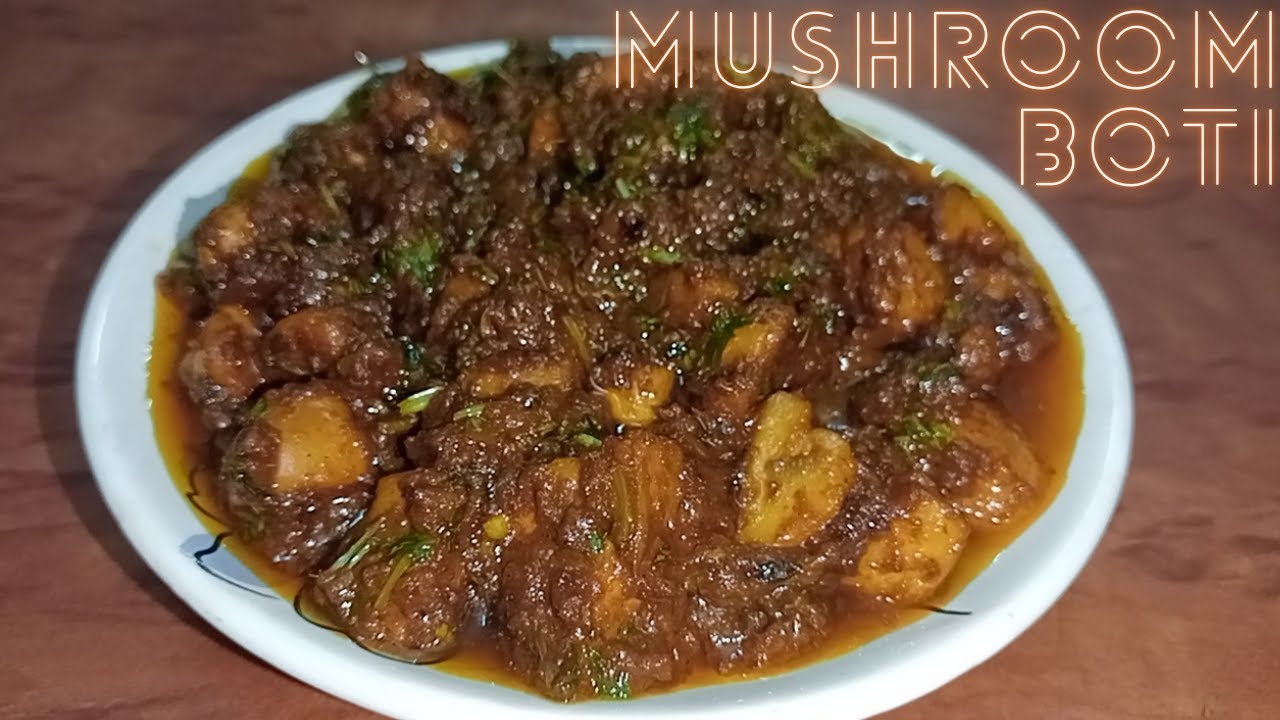 Mushroom Boti | Veg mushroom recipe | Mushroom recipe | Mushroom masala ...