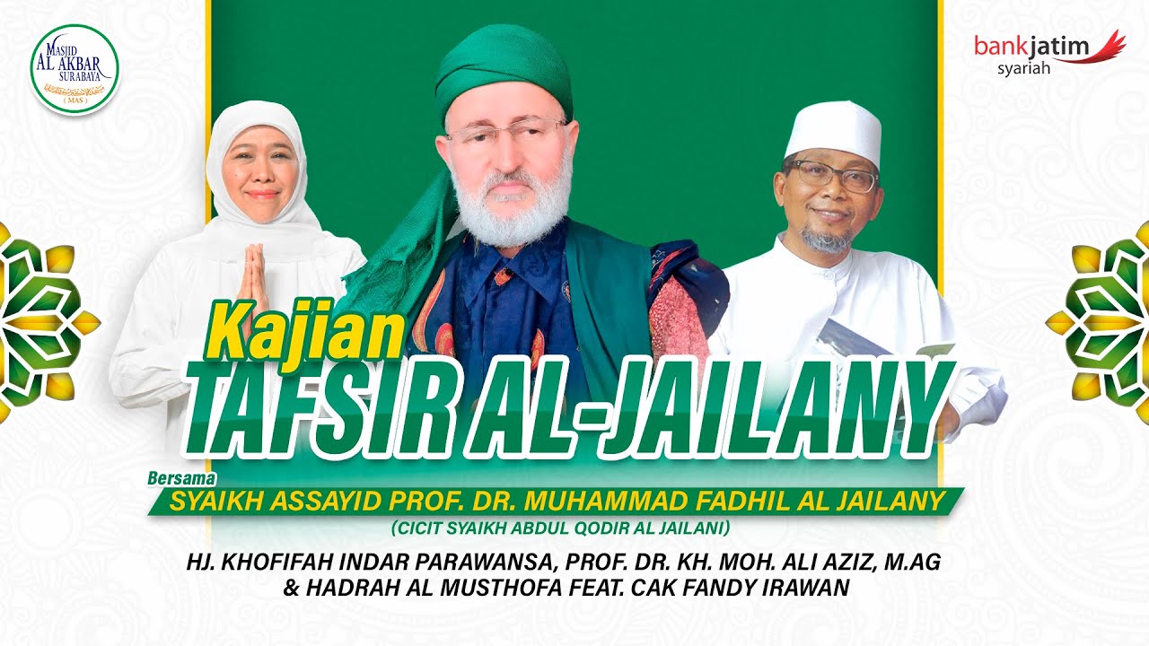 Kajian Tafsir Al Jailani - Syeikh Prof. Dr. Muhammad Fadhil Al Jailani ...