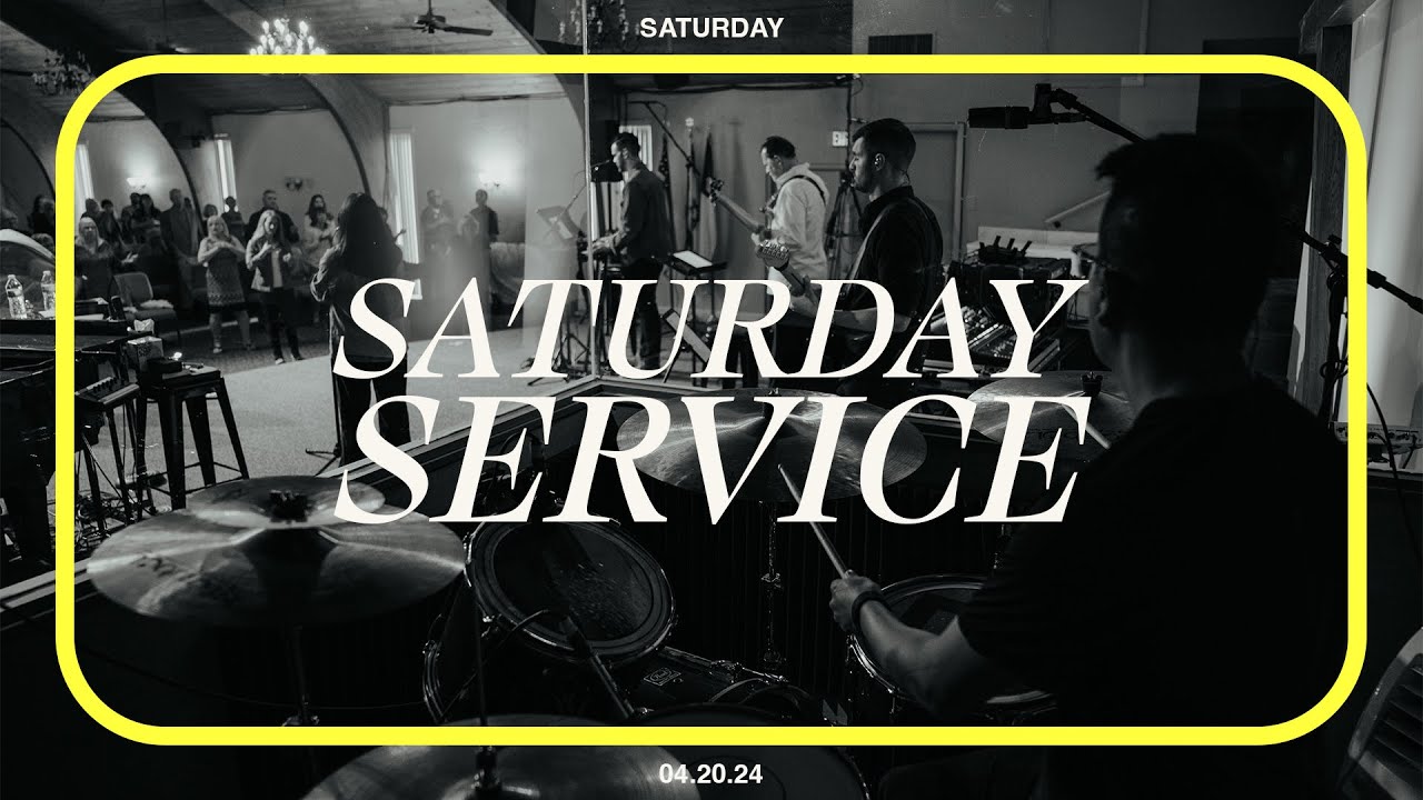 Saturday Service | April 20th, 2024 - YouTube