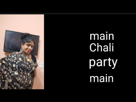 main Chali party mein # shalu chopra vlogs - YouTube