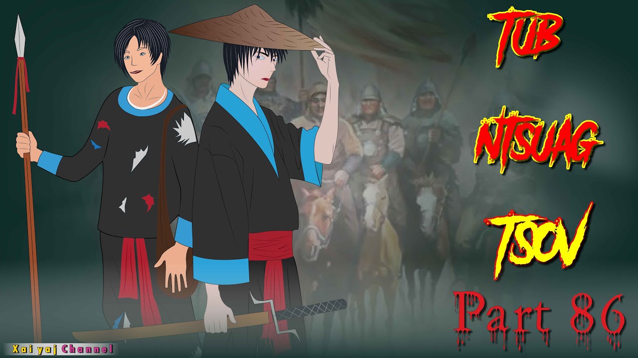 Tub Ntsuag Tsov The Tiger (Part86) Mus Pab yawg Tsov Liab Thiab Yawg ...