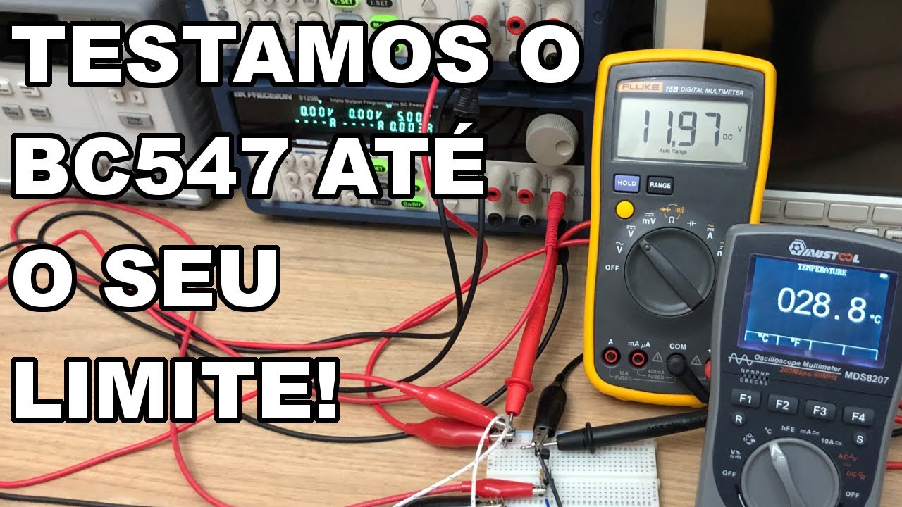 TESTAMOS O TRANSISTOR BC547 ATÉ O LIMITE! - YouTube