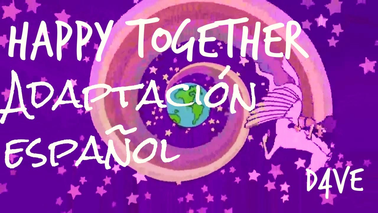 Happy Together The turtles | Adaptación Español (Spanish Version ...