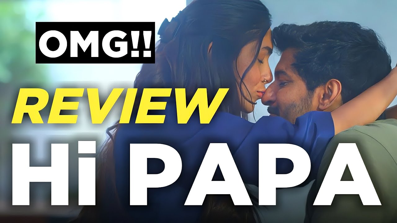 Hi PAPA (2023) Movie Review In Hindi | Nani & Mrunal Thakur New Movie ...