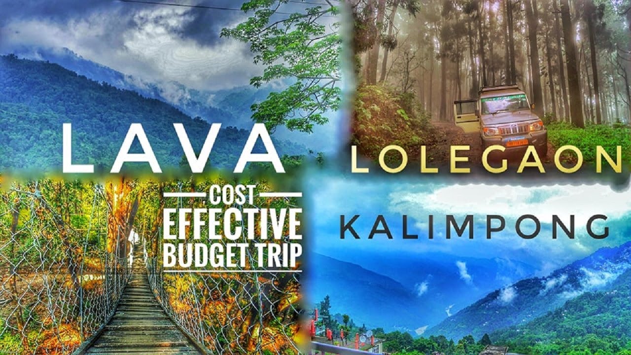 LAVA | LOLEGAON | KALIMPONG | DARJEELING | BUDGET TRIP DURING MONSOON ...
