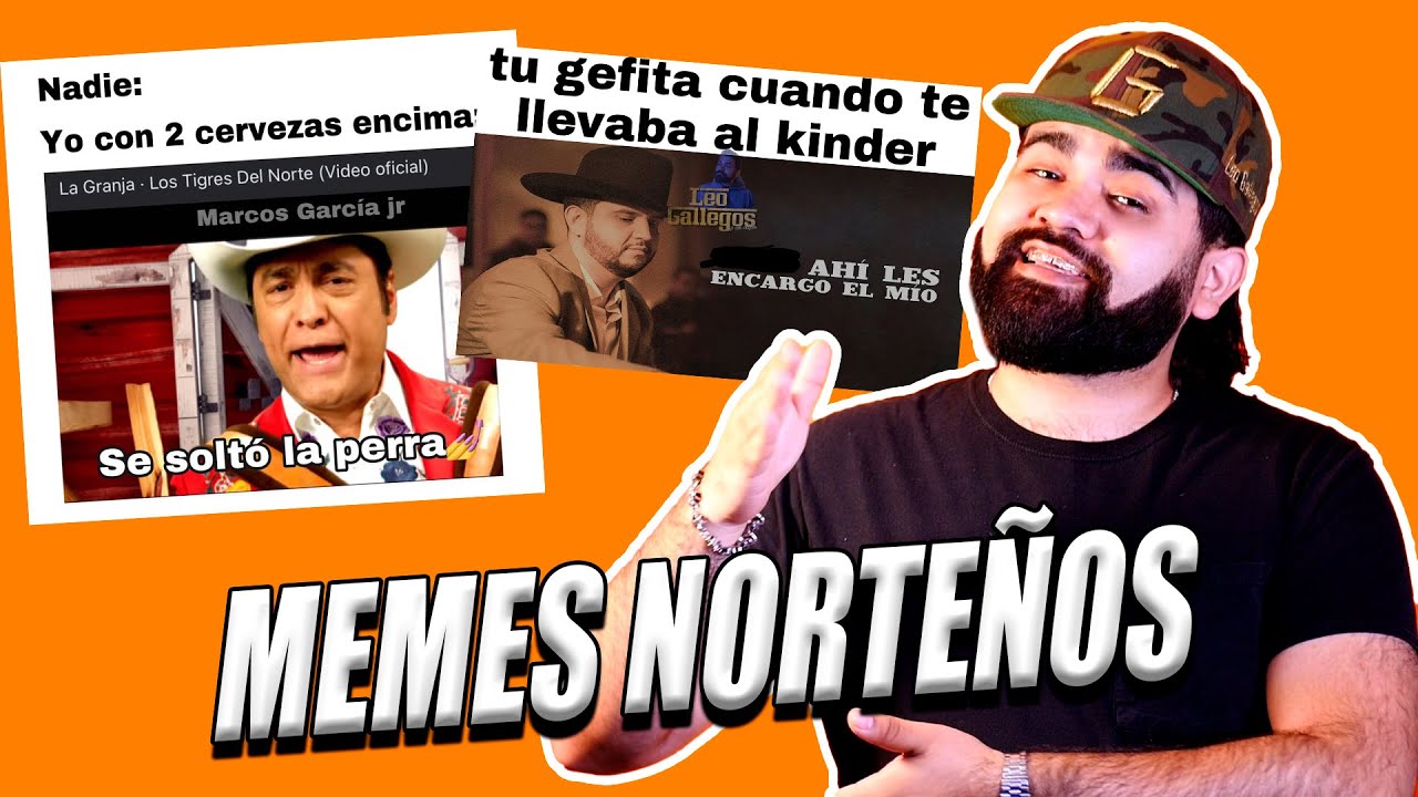 Lunes de MEMES NORTEÑOS - Ep 228 - YouTube