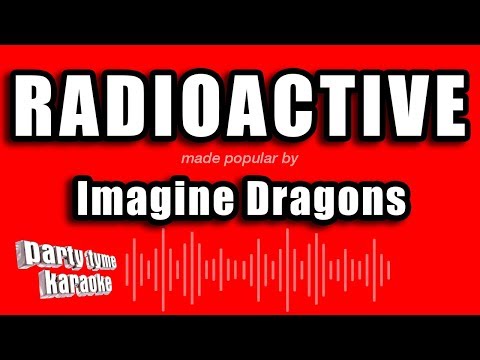 Imagine Dragons - Radioactive (Karaoke Version)