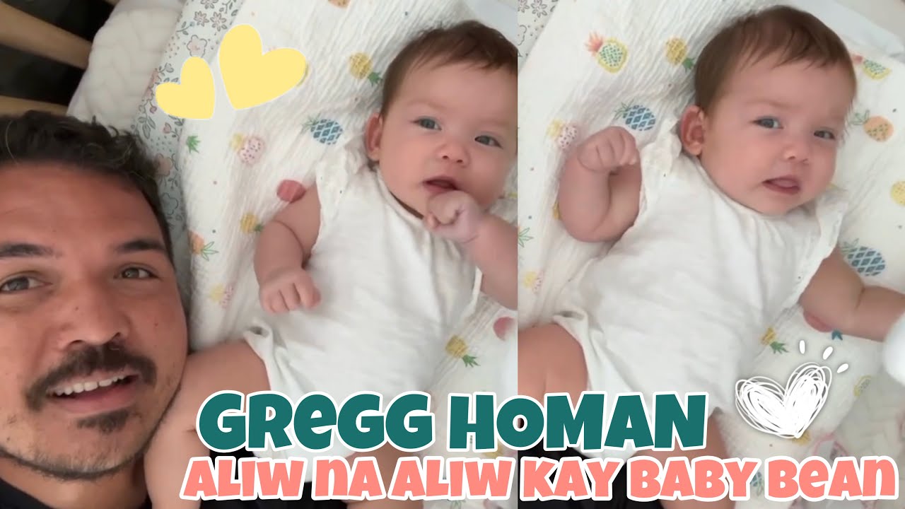 GREGG HOMAN AT BABY BEAN NAPAKA CUTE NG BONDING ALIW NA ALIW SI GREGG ...