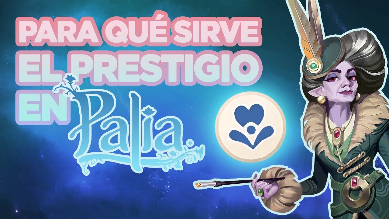 QUÉ ES EL PRESTIGIO (RENOWN) Y CÓMO USARLO BIEN 💠 | PALIA | HELNORMANDY ...