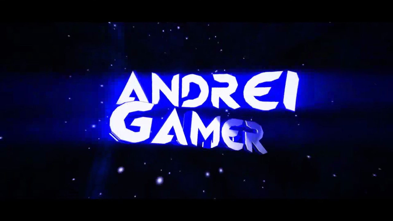 Intro|Andrei Gamer YT - YouTube