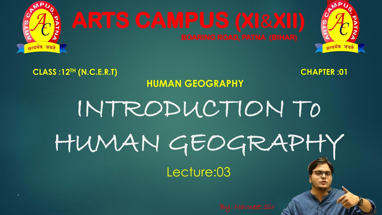 Lecture03/Chapter01/Class12/Fields & sub-fields of human geography ...
