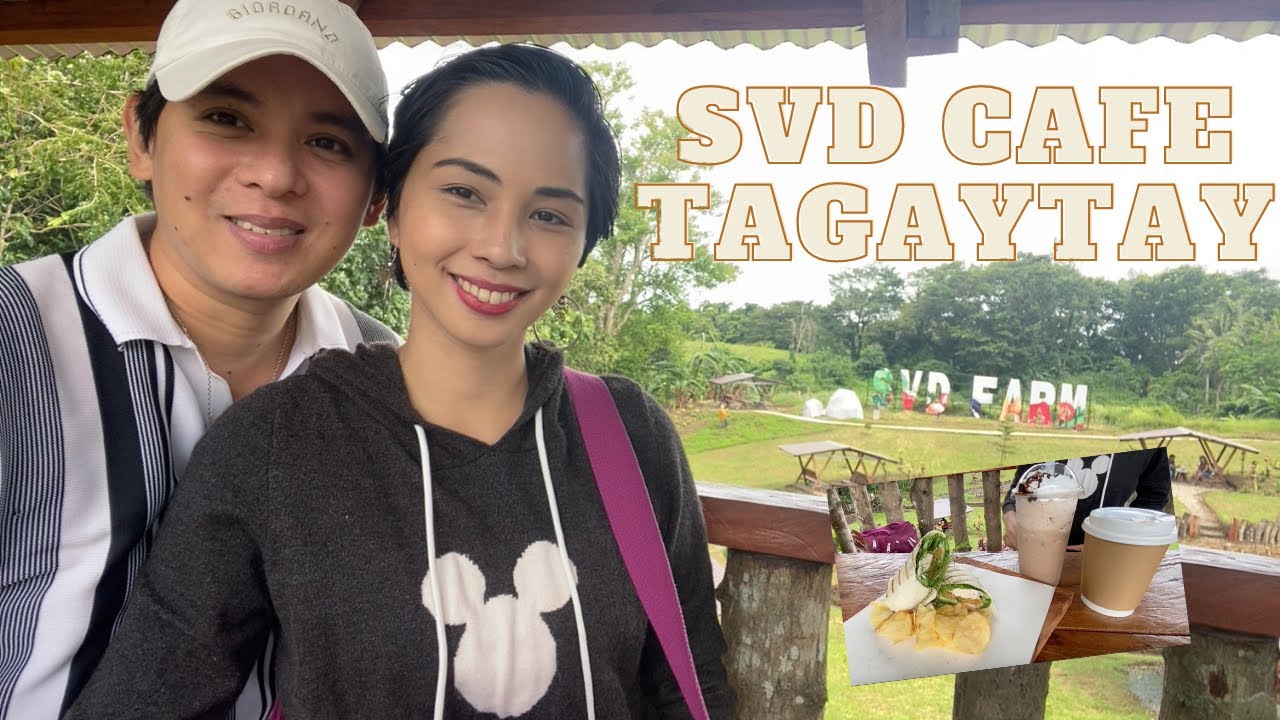 Cafe Review and Food Trip 5- SVD Cafe at SVD Farm- Tagaytay City ...