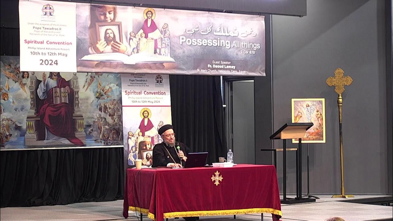 Lecture 6 - Fr Daoud Lamei - Melbourne Live Stream - YouTube