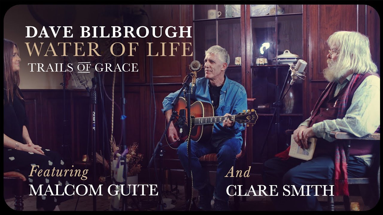 WATER OF LIFE - Dave Bilbrough featuring Malcolm Guite - (Trails of ...