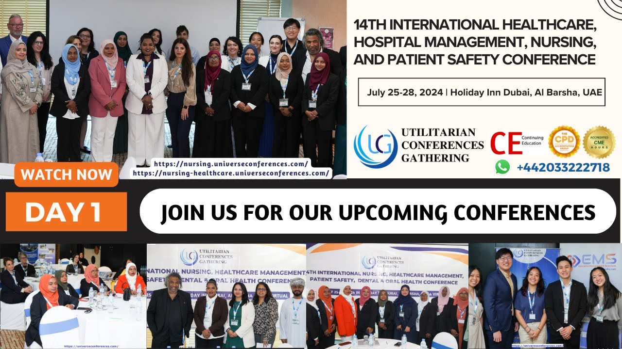Day 1: 14th International Healthcare, Hospital Management, Nursing ...