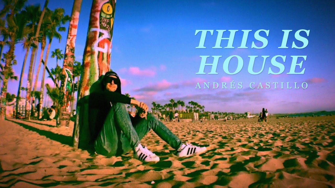 Andres Castillo - This Is House (Official Video) - YouTube