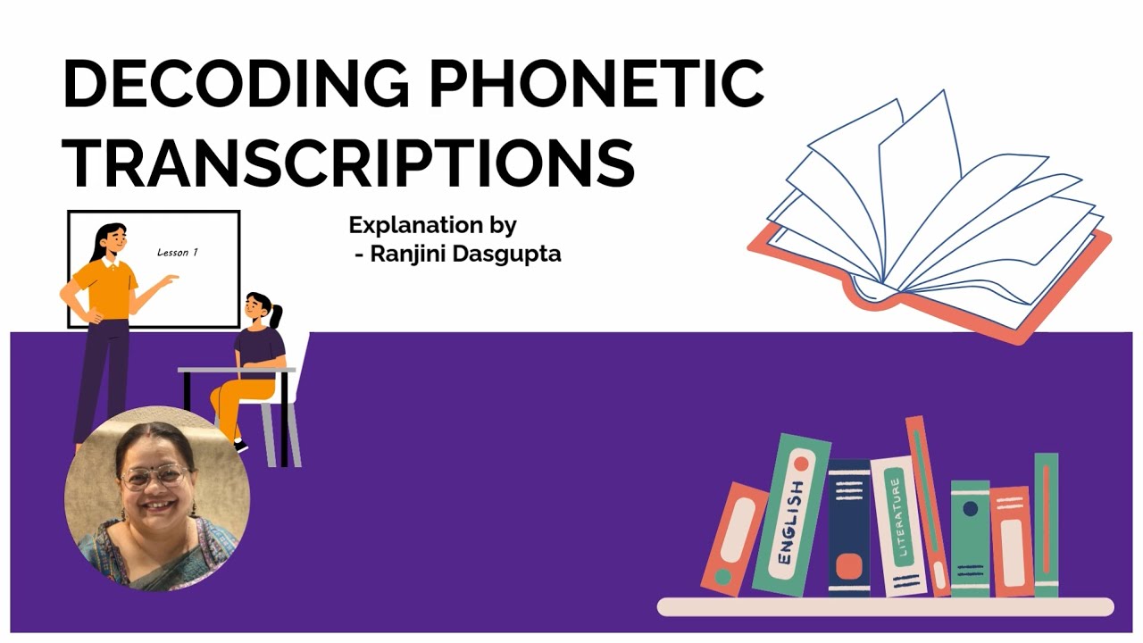 DAY 2 "DECODING PHONETIC TRANSCRIPTIONS" - YouTube