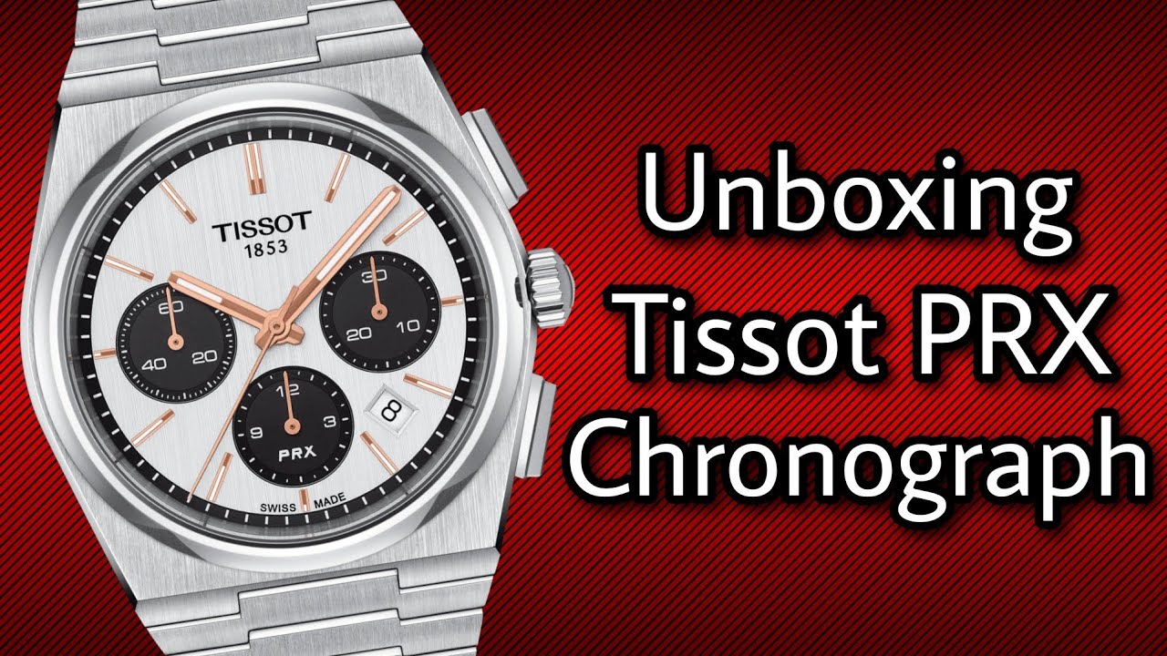 Unboxing Tissot PRX Chronograph (Panda Dial) - Just wonderful - YouTube