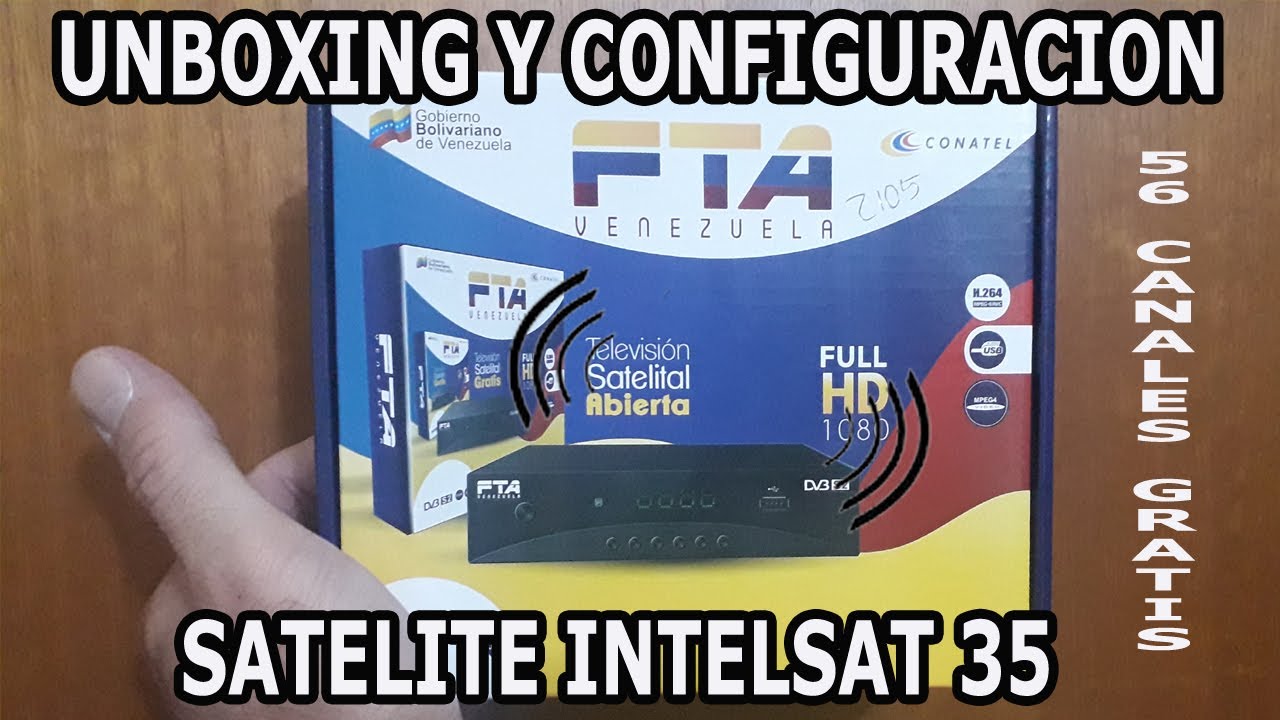 Unboxing Decodificador FTA VENEZUELA Y Configuracion Satelite Intelsat ...