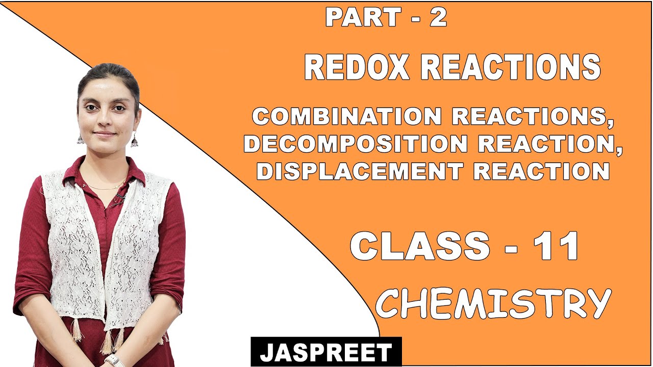 Redox Reactions | Combination Reactions | Class 11 Chemistry | CBSE ...