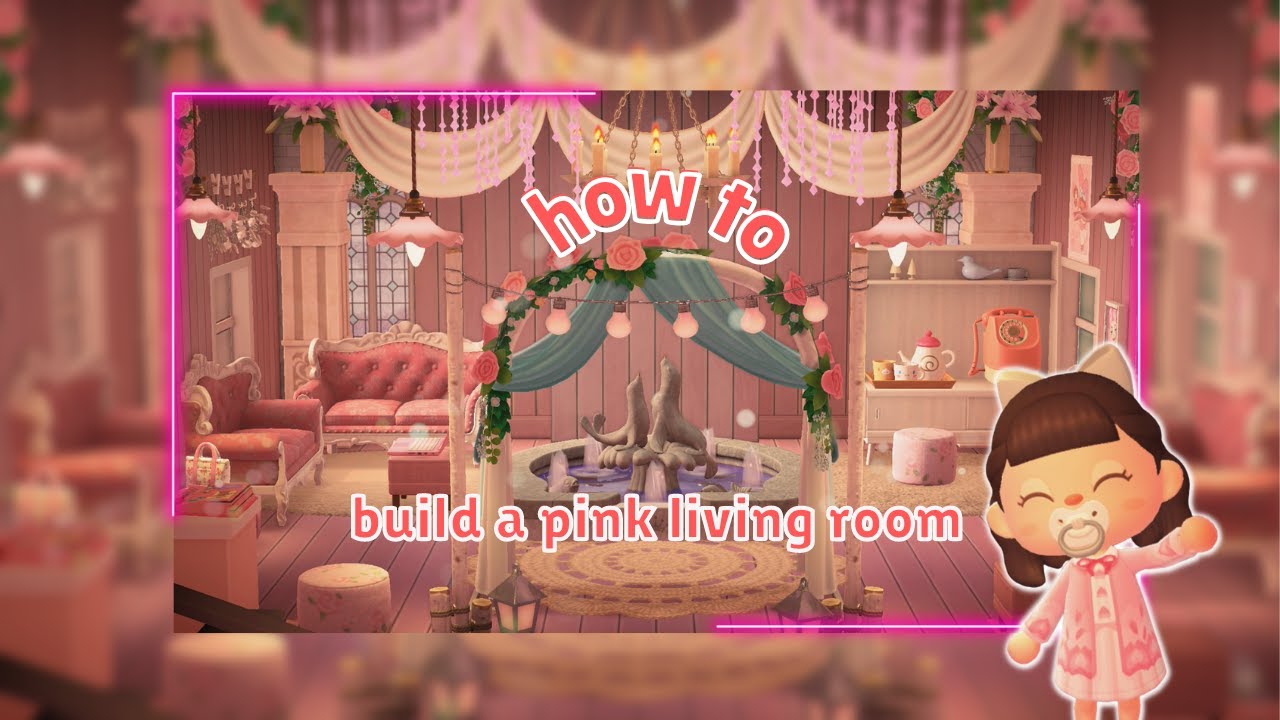 How to → build a pink living room in ACNH 🎀 」 - YouTube